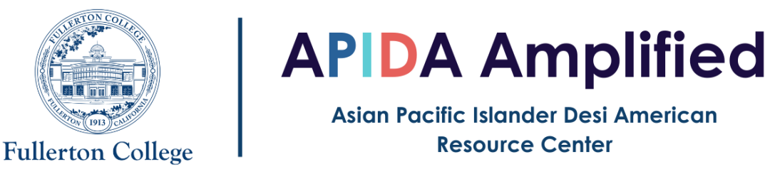 APIDA Amplified Program | Fullerton College